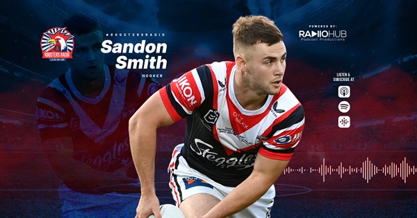 Roosters Radio Ep 159: Sandon Smith | Roosters