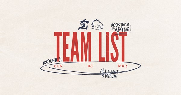 Round 1 NRL Line Up vs Broncos | Roosters