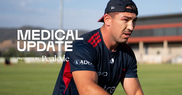Medical Update | Reece Robson | Roosters
