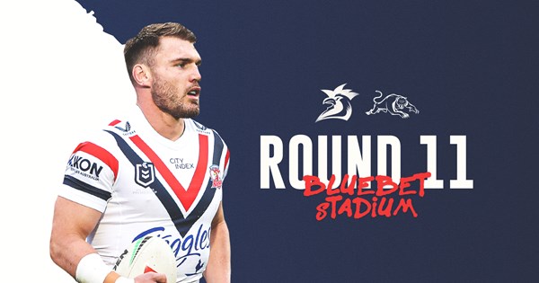 Updated NRL Line Up for Round 11 vs Panthers | Roosters