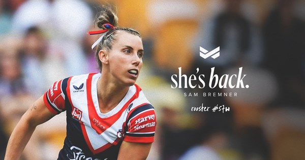 Sam Bremner returns from retirement | Roosters