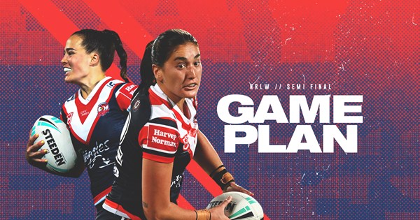 Your 2023 Game Plan | NRLW Semi Final | Roosters