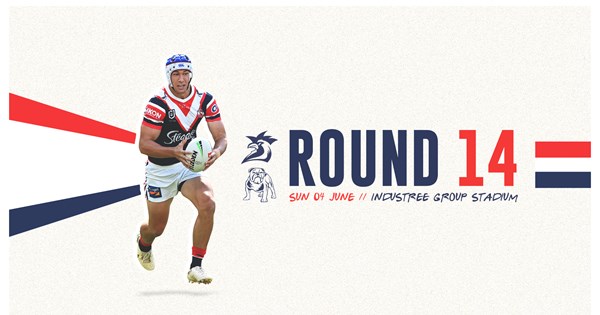 Updated NRL Line Up for Round 14 vs Bulldogs | Roosters