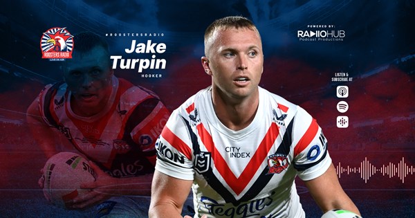 Roosters Radio Ep 160: Jake Turpin | Roosters