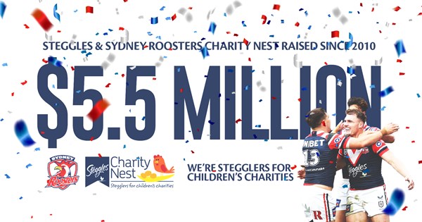 Steggles Roosters Charity Nest raises over $5.5 million for Australian ...