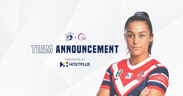 NRLW Line up for Round 1 vs Broncos Announced | Roosters