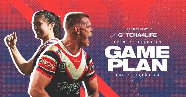 Your 2023 Game Plan | NRL Round 23 & NRLW Round 3 | Roosters