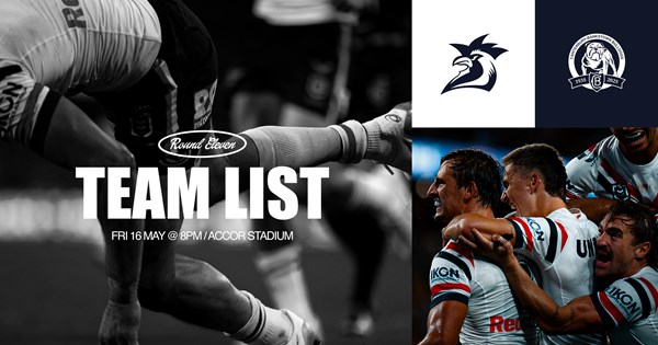 24 Hour Update | Round 11 NRL Line Up vs Bulldogs | Roosters