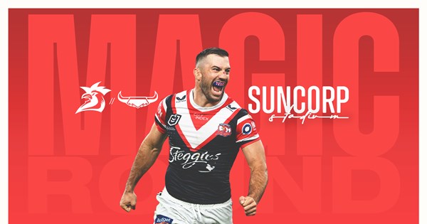 Updated NRL Line Up for Magic Round vs Cowboys | Roosters