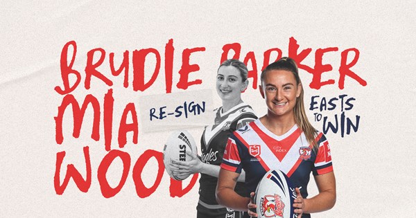 Brydie Parker & Mia Wood Extend as NRLW Squad Continues to Build | Roosters