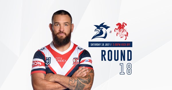UPDATE | NRL Line Up for Round 18 vs Dragons | Roosters