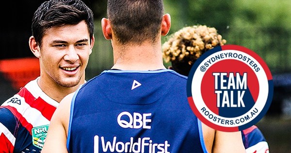 NRL Team Talk | Round 3 | Roosters