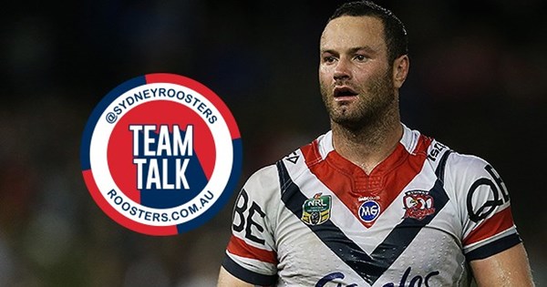 NRL Team Talk | Round 17 | Roosters