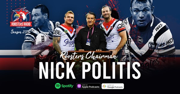 Roosters Radio | Nick Politis AM | Roosters